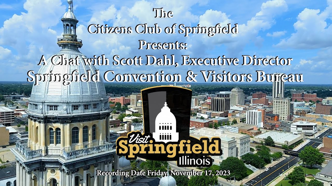 Citizens Club of Springfield, Springfield Tourism November 17, 2023 ...