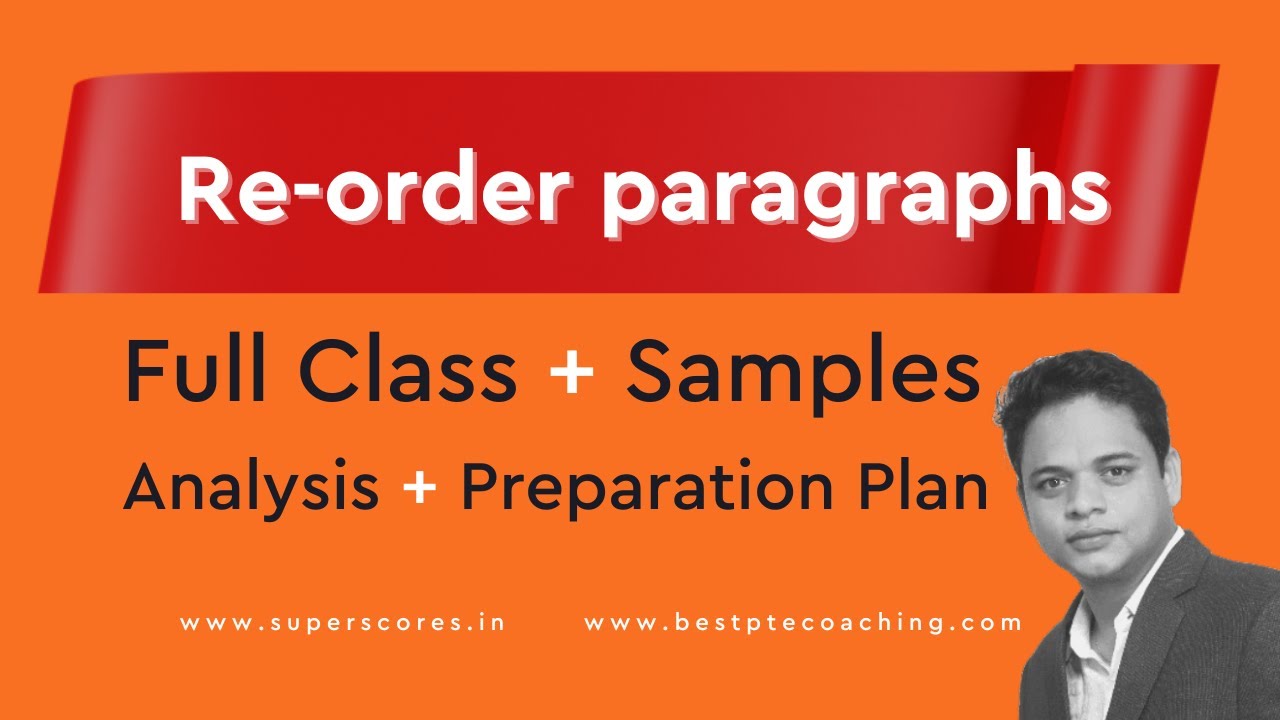 PTE Re-order paragraphs | Complete Class | Examples | Analysis ...