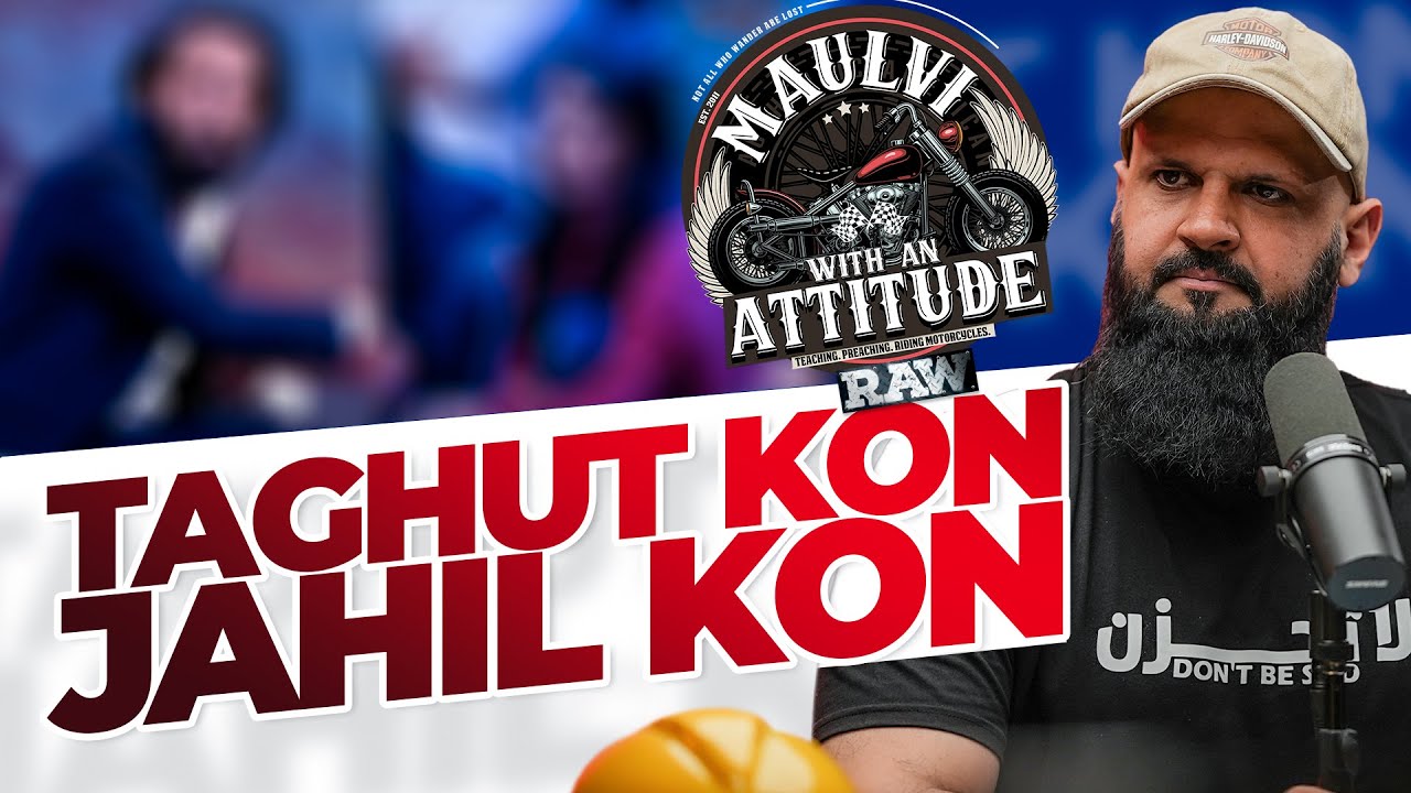 Taghut Kon, Jahil Kon | Raja Zia ul Haq | Maulvi with an Attitude - YouTube