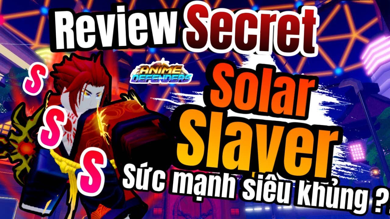 SECRET " SOLAR SLAYER " KHỦNG BỐ ĐAU ĐỚN TÂM LÝ CUỐI CÙNG CỦA UPDATE 4 ...