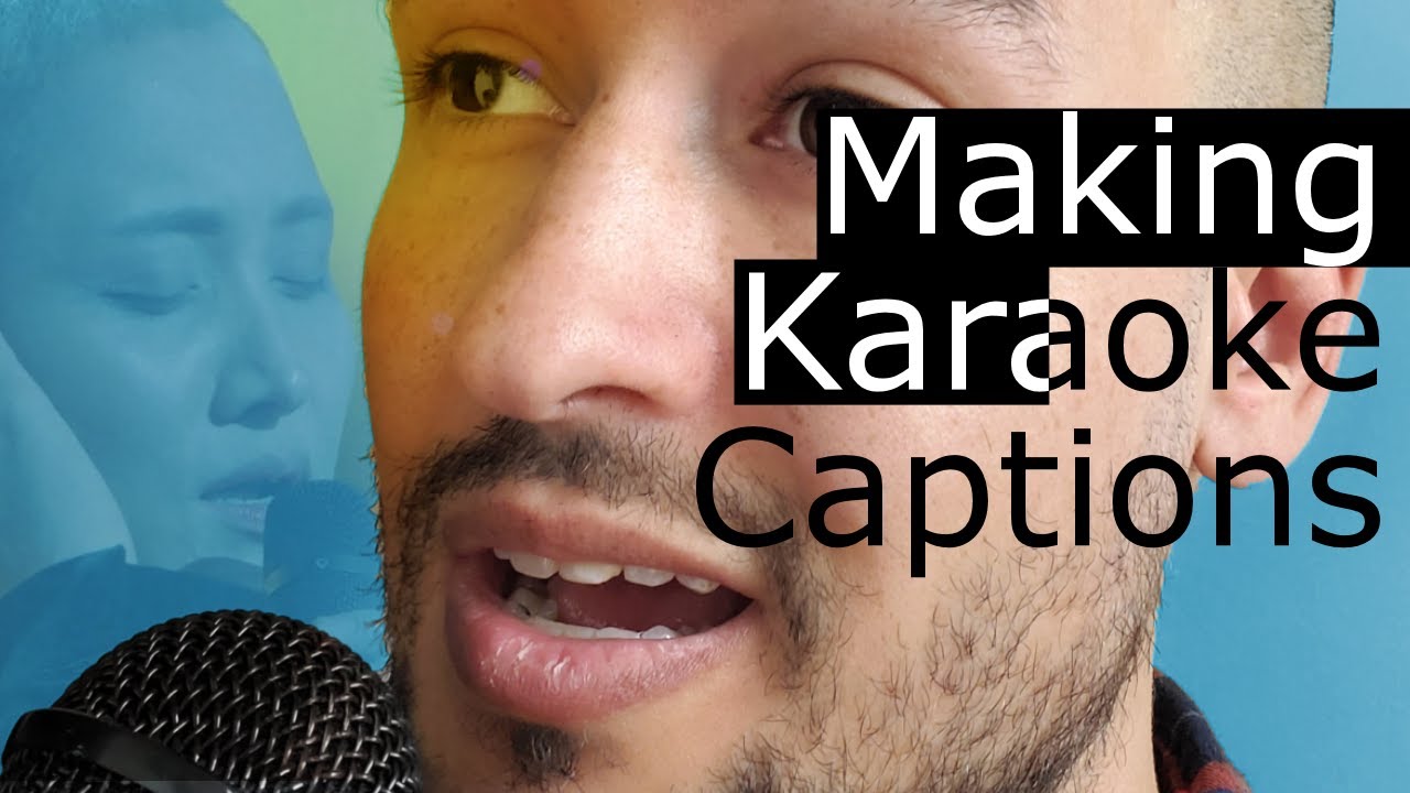 How to make karaoke captions the easy way - YouTube