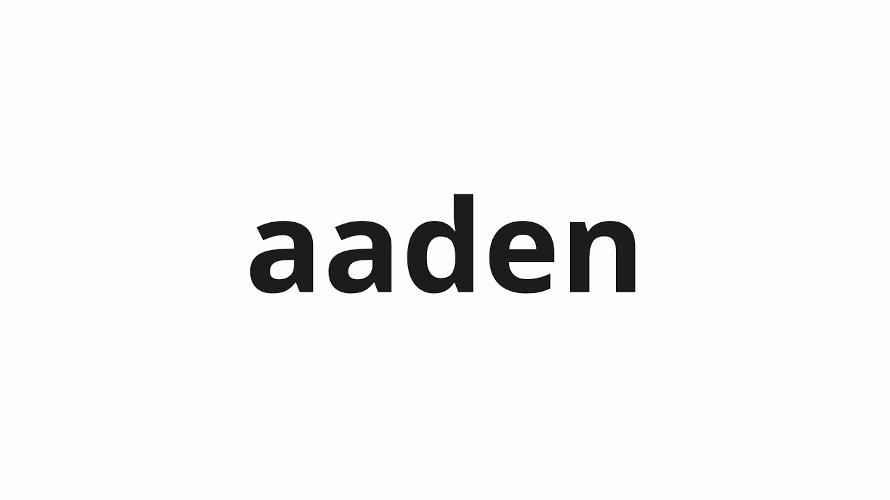 How to pronounce aaden | アーデン (Arden in Japanese) - YouTube