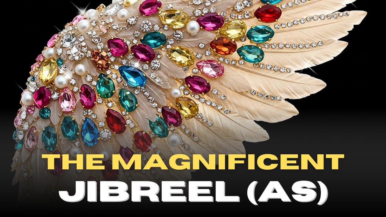 The Story of Jibreel(AS), The magnificent Archangel of Allah. - YouTube