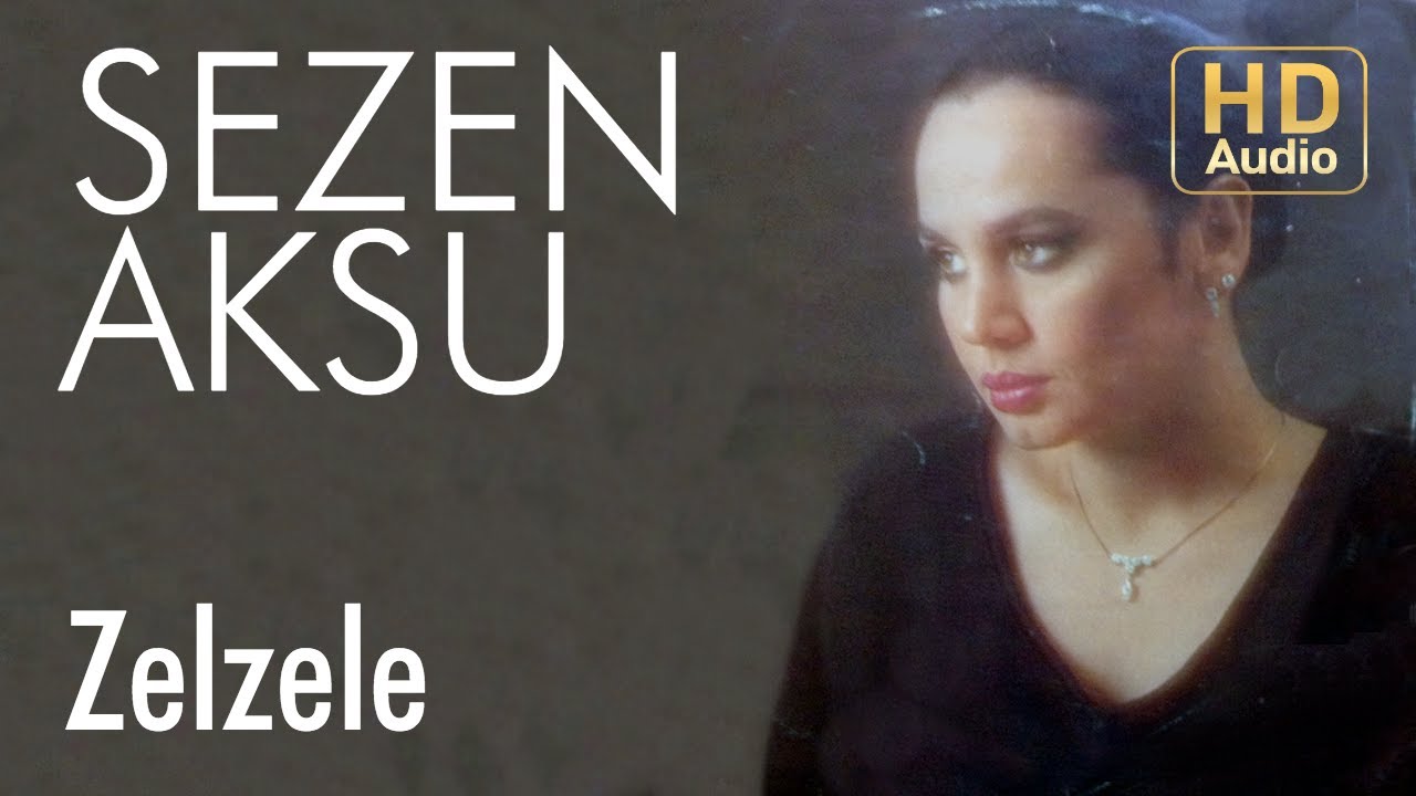 Sezen Aksu - Zelzele (Official Audio) - YouTube Music