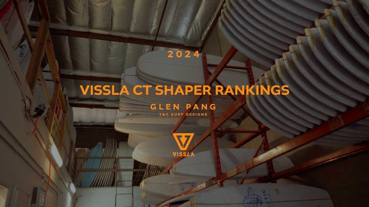 Glen Pang // ’24 Vissla Shaper Rankings - YouTube