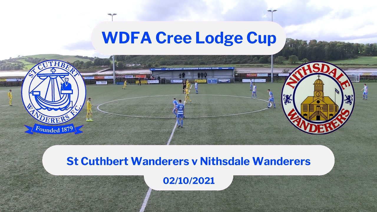 St Cuthbert Wanderers v Nithsdale Wanderers 02/10/2021 - YouTube