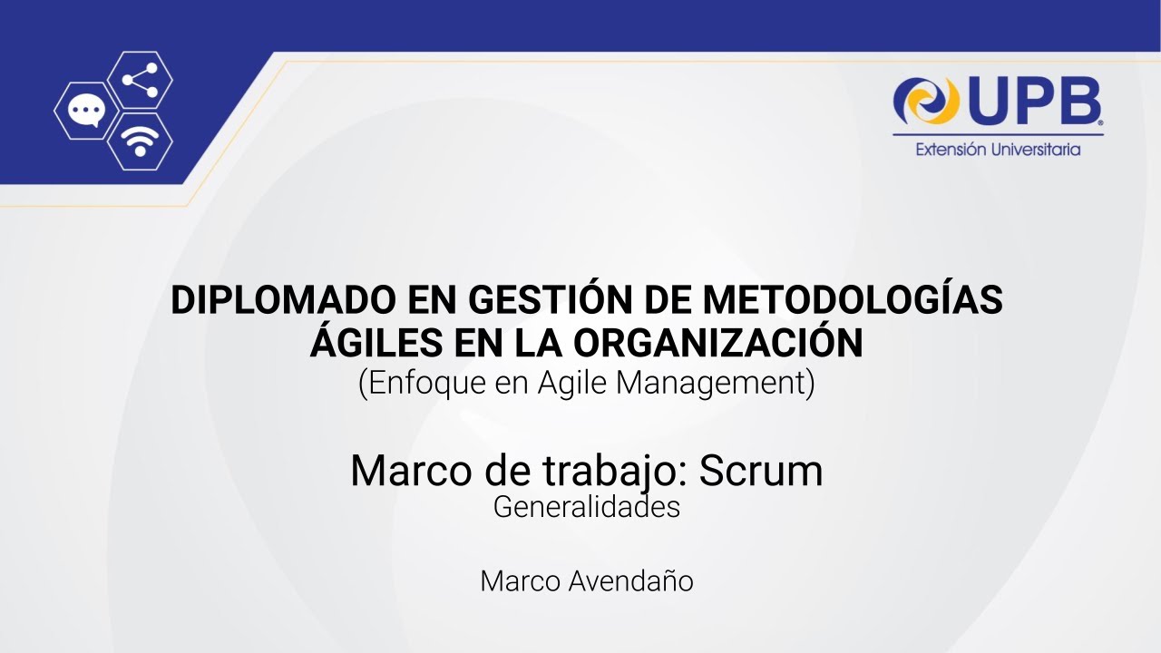 Sesion 1 14mar2023 Marco Avendaño Scrum - YouTube