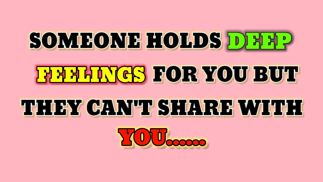 Angels Says 🔴 Someone Holds DEEP FEELINGS for you but they can't share ...