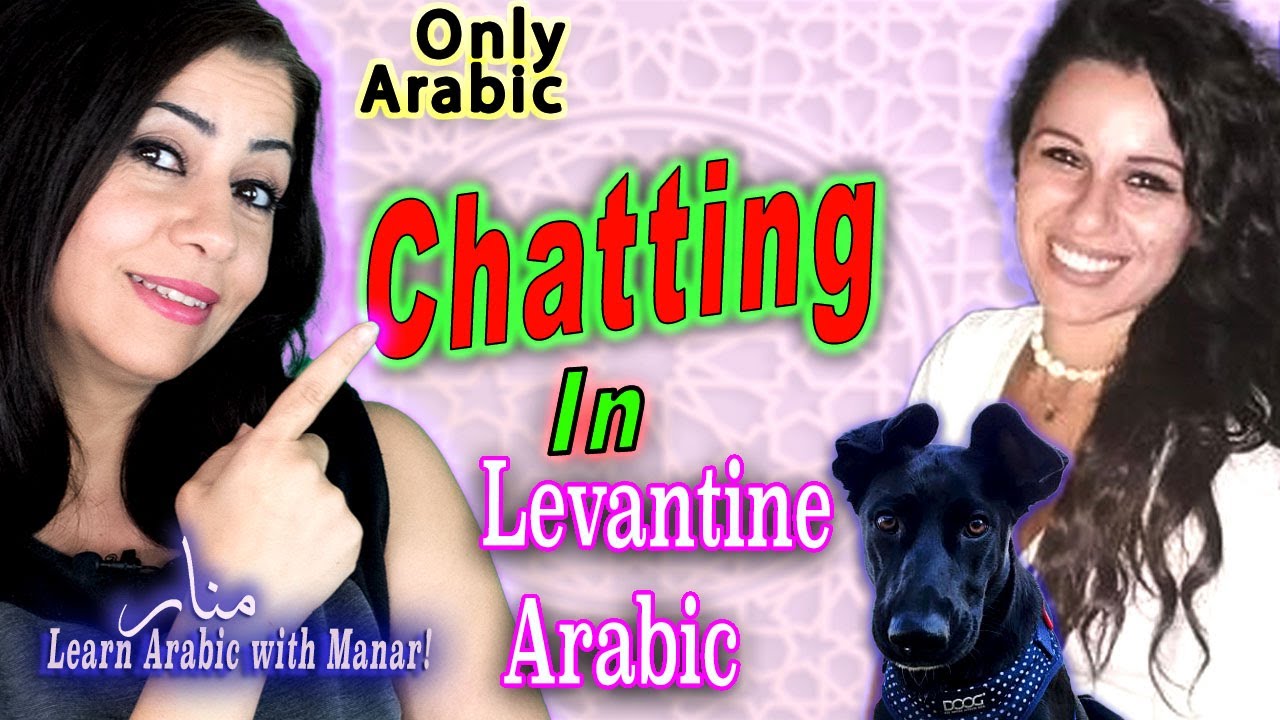 Chatting with my student in Arabic on how to learn Levantine Syrian ...