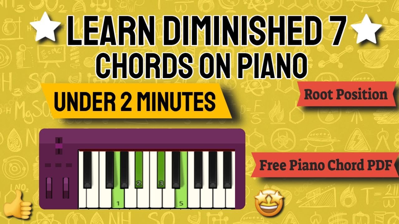 Learn Diminished 7 Chords Root Position On Piano Under 2 Mins With ...