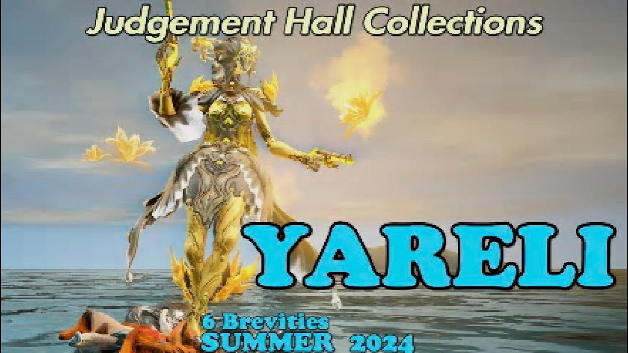 Yareli FashionFrame Summer 2024 Warframe Art-Fashion Brevity - YouTube