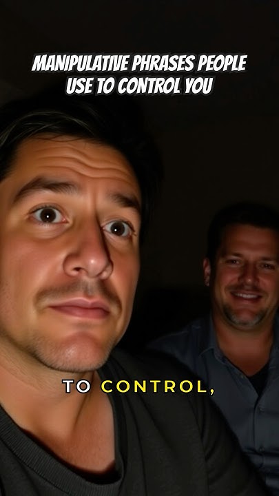 MANIPULATIVE PHRASES PEOPLE USE TO CONTROL YOU 🎭🚩 - YouTube