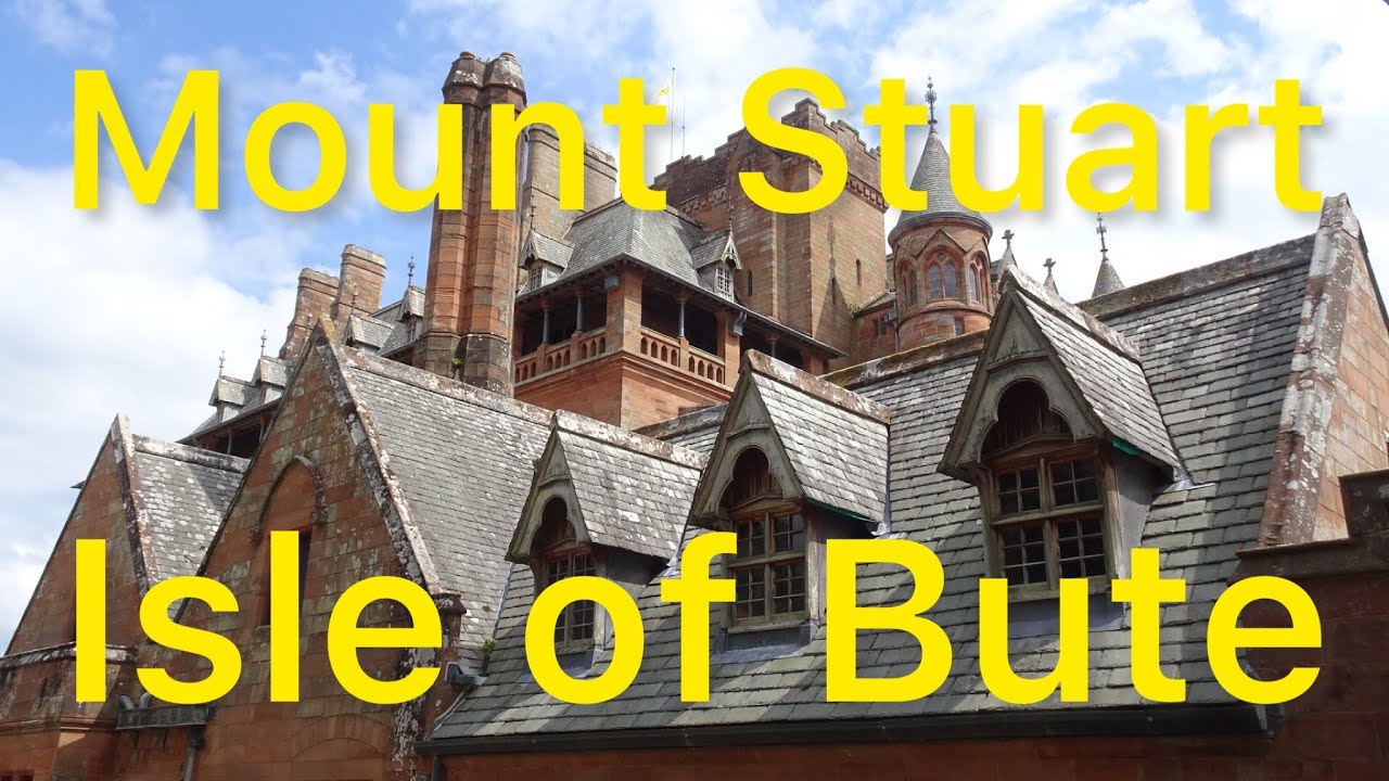 Day trip to Mount Stuart, Isle of Bute - YouTube