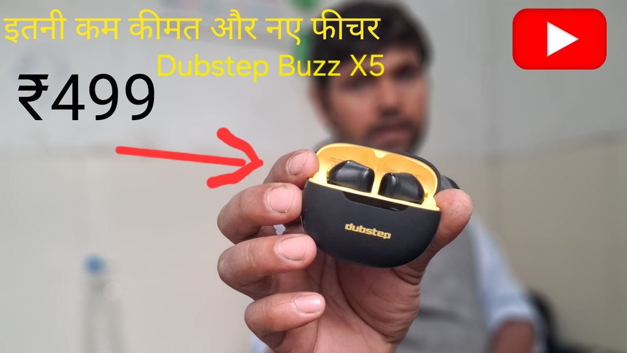 Dubstep Buzz x5 Earbuds Unboxing &Review -Best TWS Under 😱500 - YouTube