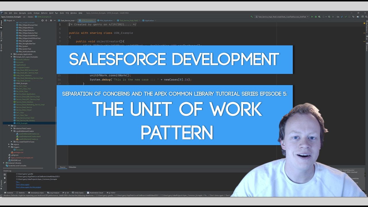 Salesforce Soc And Apex Common Tutorial Series Ep 5 The Unit Of Work