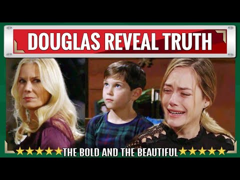 Douglas Spills Brooke’s Secret – Hope Discovers Mom’s Hot Night The Bold and the Beautiful Spoilers