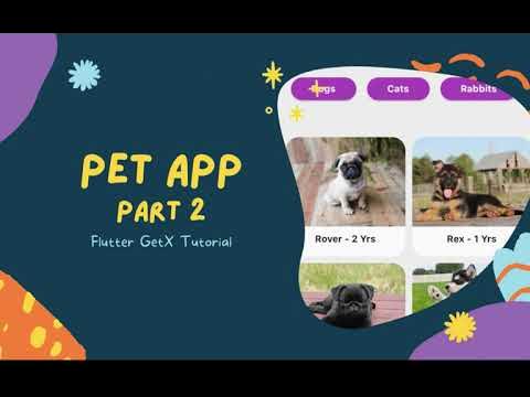 Pet Adoption - Part 2 - Flutter GetX Tutorial 2021 - YouTube