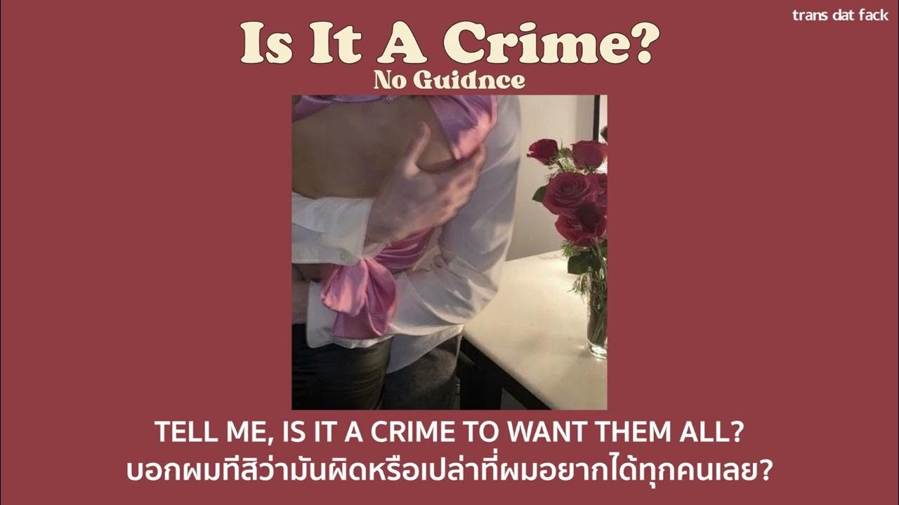 [THAISUB] Is It A Crime (Unplugged) - No Guidnce - YouTube