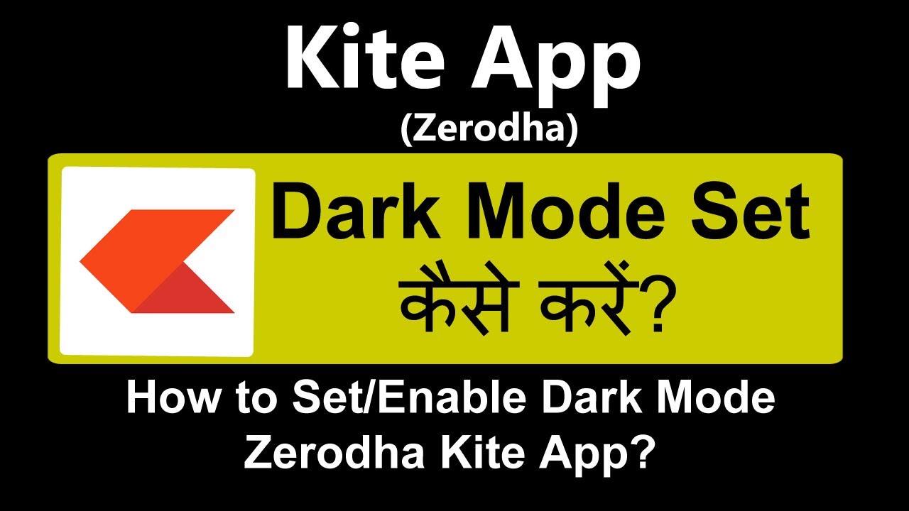 How To Enable Dark Mode In Zerodha Kite | zerodha kite mei dark mode ...