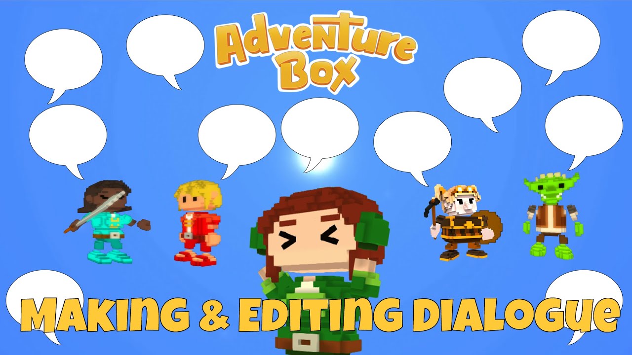 Making & Editing Dialogue - Adventure Box Tutorial REMASTERED - YouTube