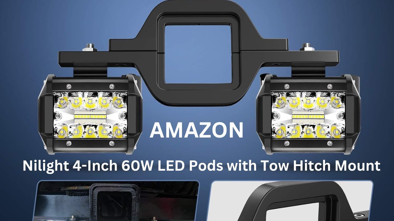 "Nilight 4-Inch 60W LED Pods with Tow Hitch Mount | Best Backup Lights ...
