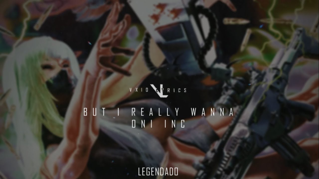 ONI INC. – BUT I REALLY WANNA | Legendado 🇧🇷 - YouTube