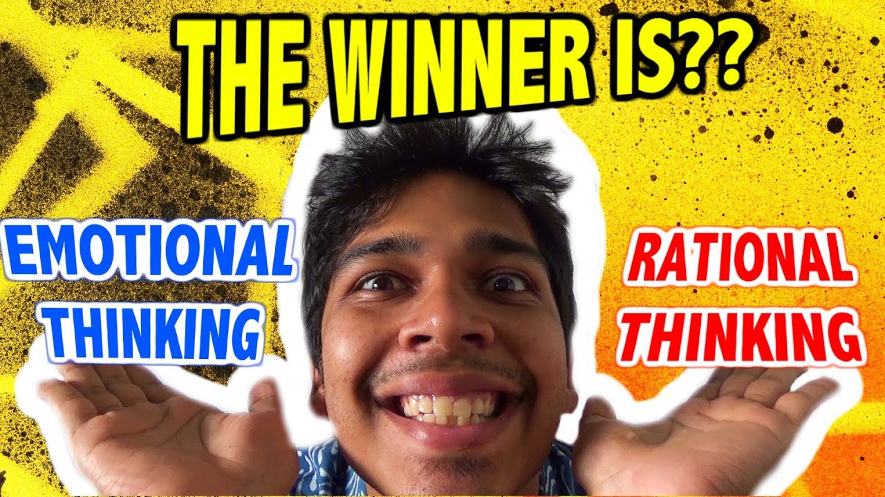 Emotional vs Rational Thinking - Find out the Winner! (SHOCKING TRUTH ...