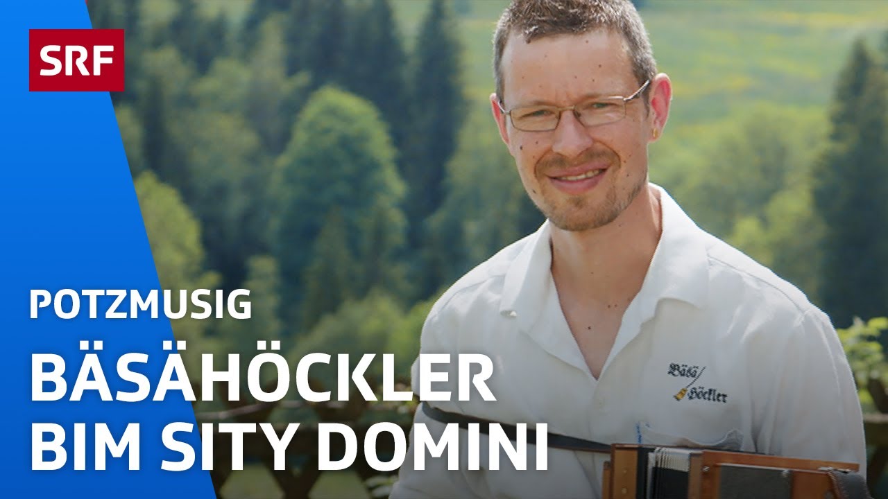 Bäsähöckler: Bim Sity Domini | Potzmusig | SRF - YouTube