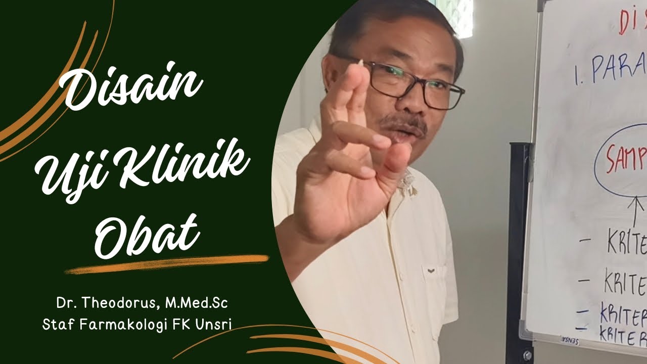 Seri-50 Farmakoepidemiologi: Disain Uji Klinik Obat - YouTube