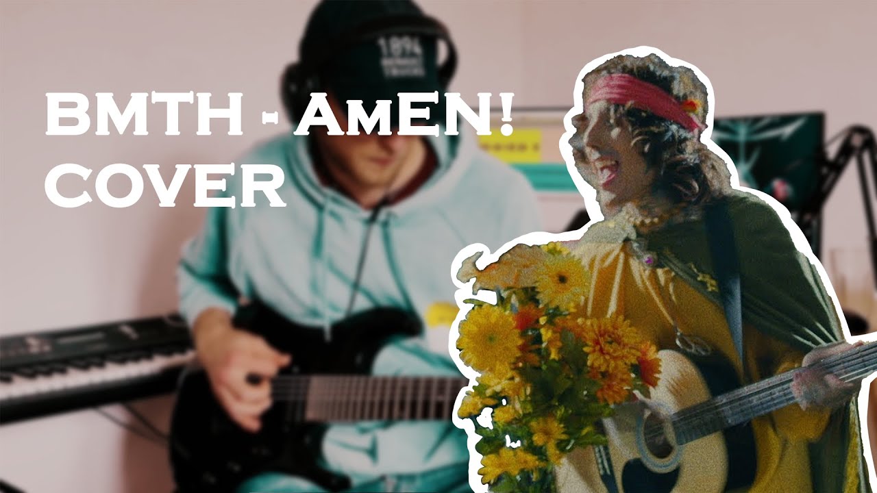Bring Me The Horizon - AmEN! [GUITAR COVER] - YouTube
