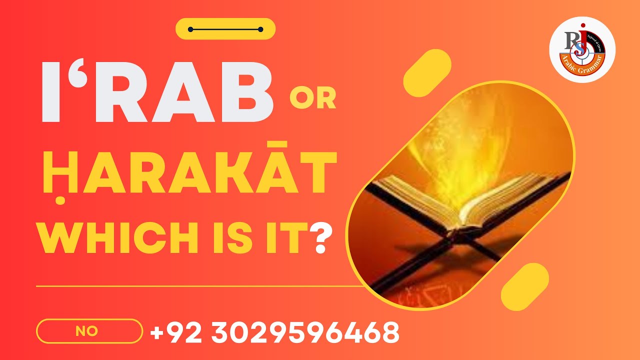 Arabic Grammar Lesson 3 | Difference Between I‘rab and Ḥarakāt + Types ...