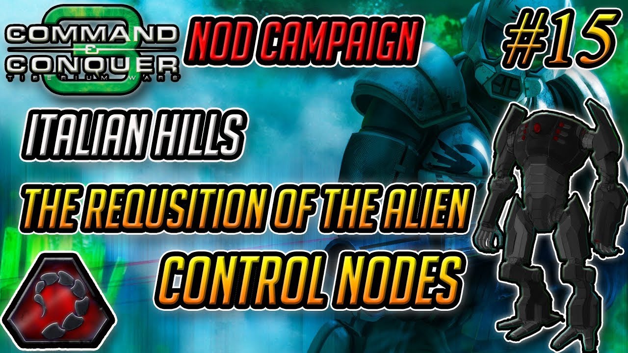 Command and Conquer 3 Tiberium Wars || NOD MISSION 15 || The ...