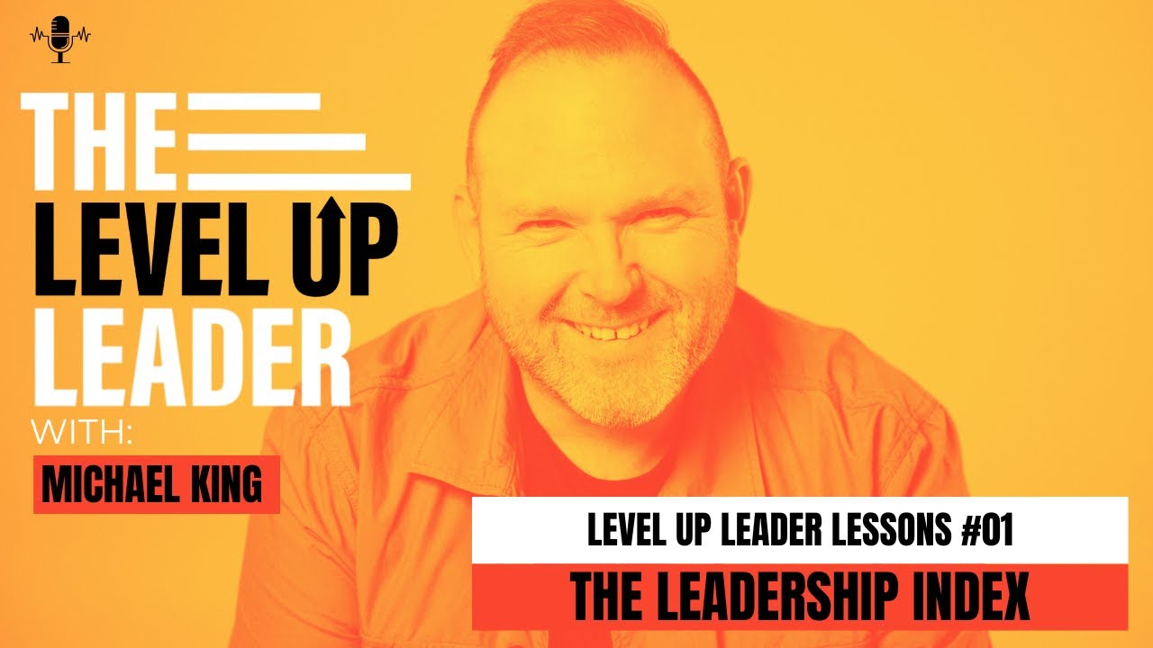 Lessons: The Leadership Index | The Level Up Leader | Teams.Coach - YouTube