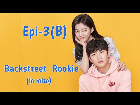 Backstreet Rookie Epi-3(B)