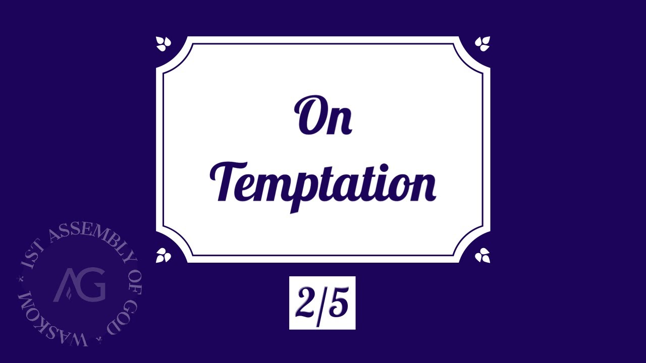 On Temptation Part 2 - The Temptation of Christ - YouTube