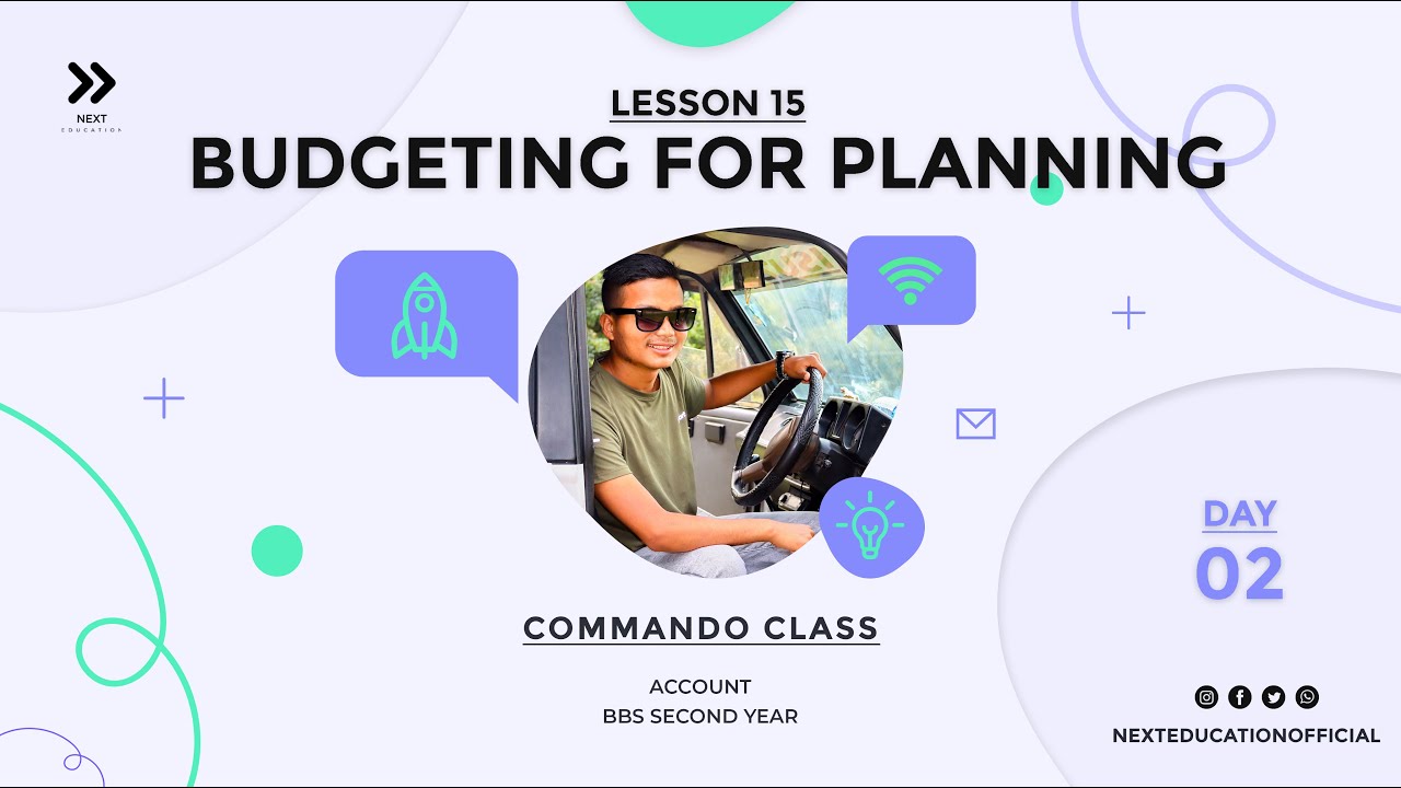 Budgeting for Planning [Commando - Day 02]: Account - BBS 2ND YEAR ...