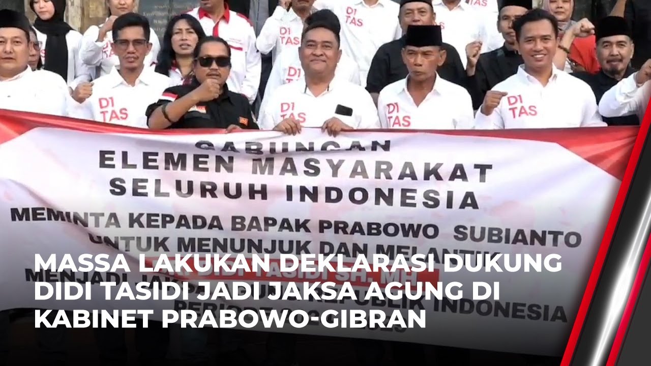 Massa Mendeklarasikan Dukung Didi Tasidi Jadi Jaksa Agung di Kabinet ...