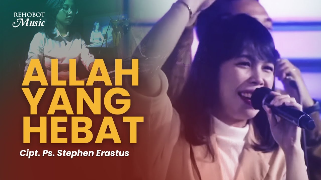 Allah Yang Hebat (Live) - Rehobot Music Chords - Chordify