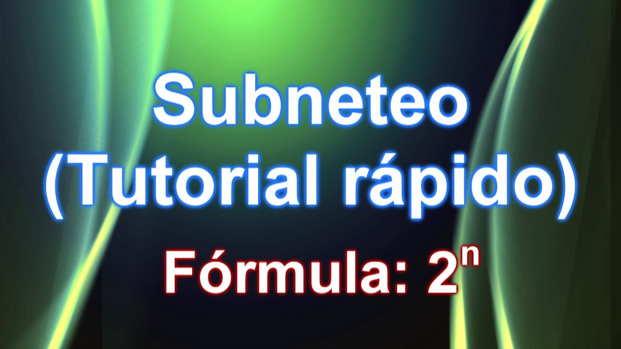 Subneteo (Tutorial rápido) [Fórmula 2^n] - YouTube