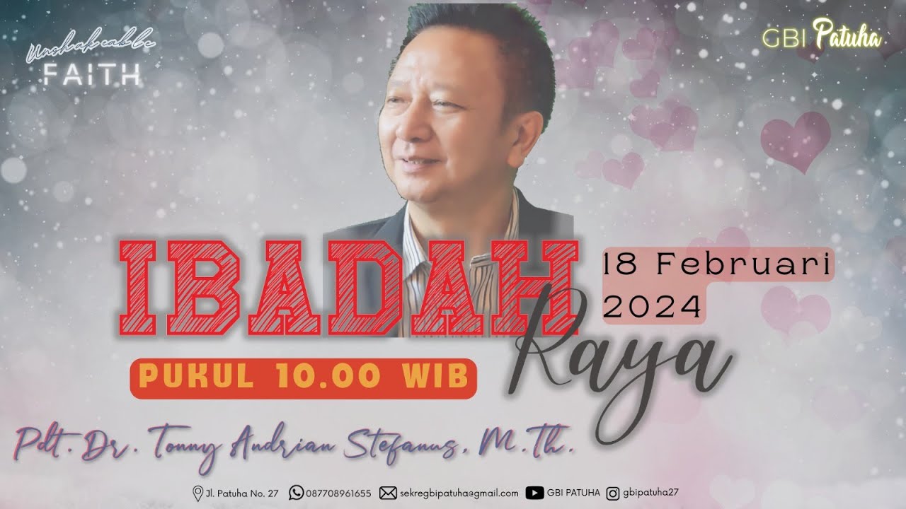 Ibadah Raya 18 Februari 2024 - Pk.10.00 - Pdt. Dr. Tonny Adrian Stefanus, M. Th. #gbipatuha ...