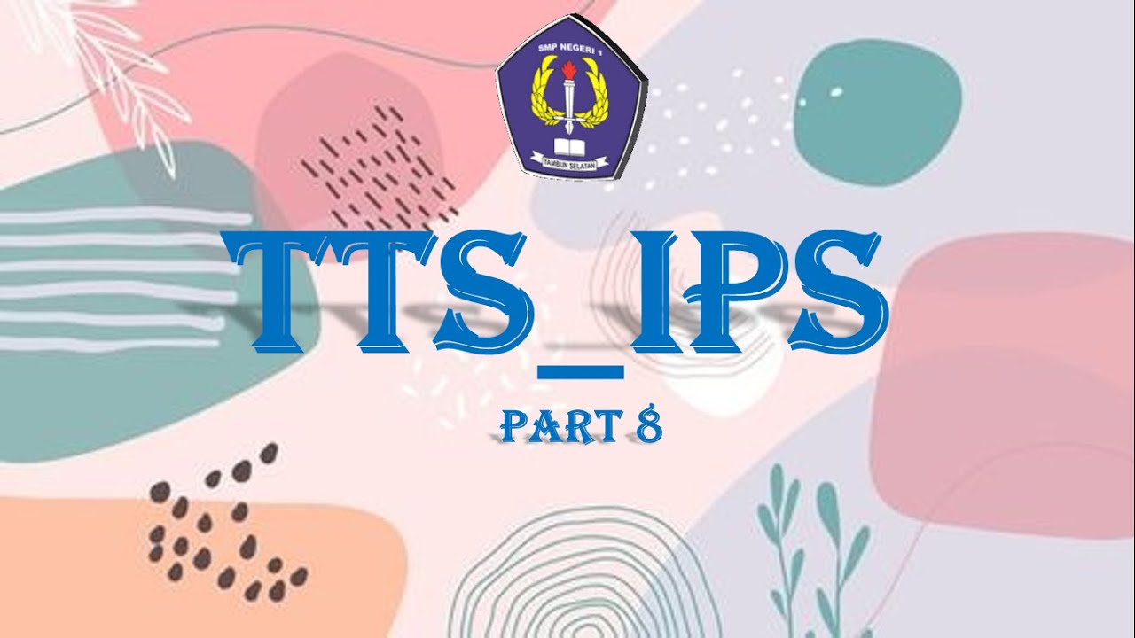 TTS IPS PART 8, TINGKAT SMP - YouTube