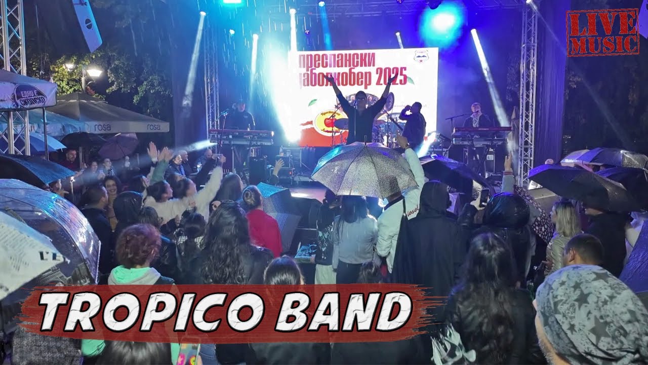 TROPICO BAND 【LIVE】 Koncert vo Resen, Makedonija 🎵 PRESPANSKI ...