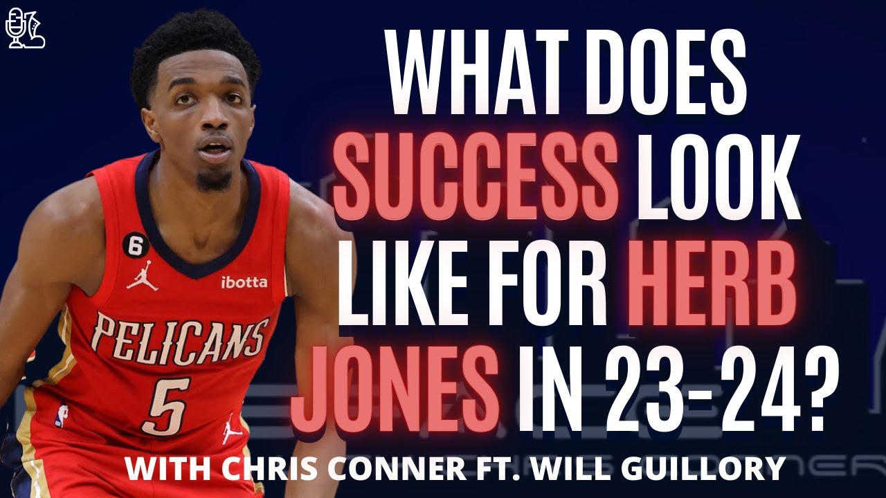 What Does Success Look Like For Herb Jones in 23-24? - YouTube