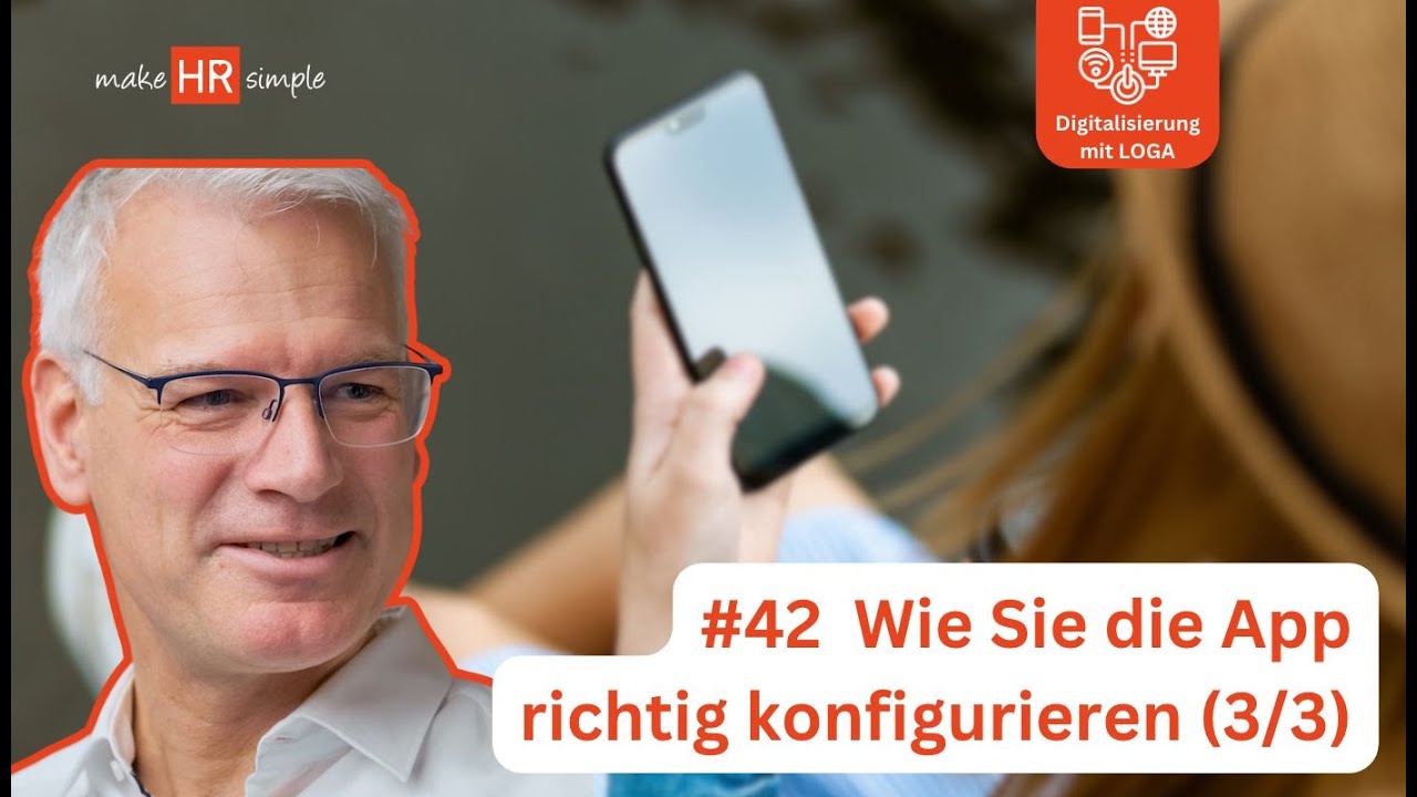 42 Die LOGA-App Teil III - Wie Sie die App richtig konfigurieren - YouTube