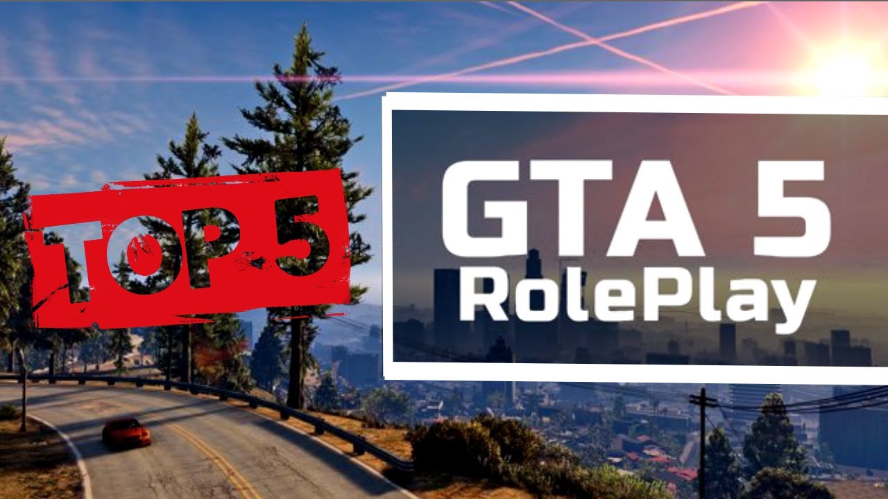 TOP 5 GTA 5 ROLEPLAY SERVERS | FIVEM, PS4, XBOX 1 - YouTube