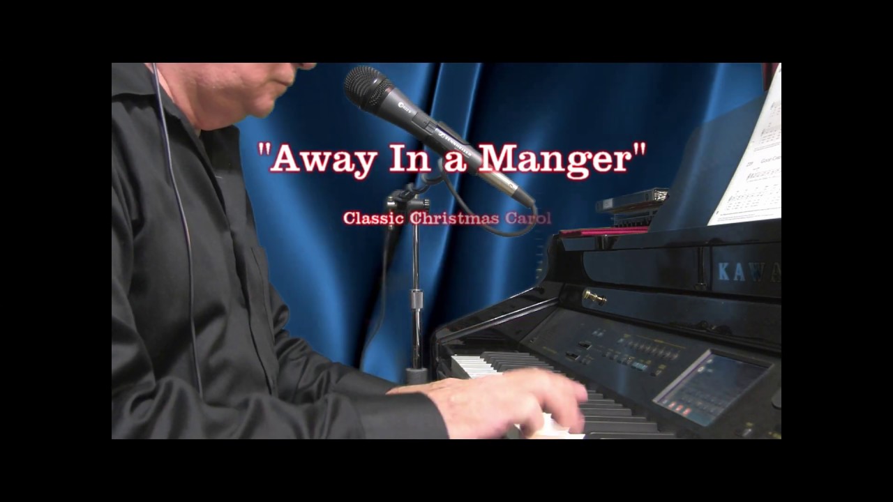 Away In a Manger - Christmas Carol - YouTube