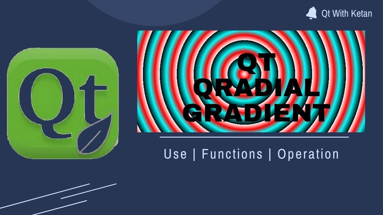 Qt Qradialgradient Radial Gradient Color Effect Qt C Qt Creator Qt Tutorial Youtube 5268