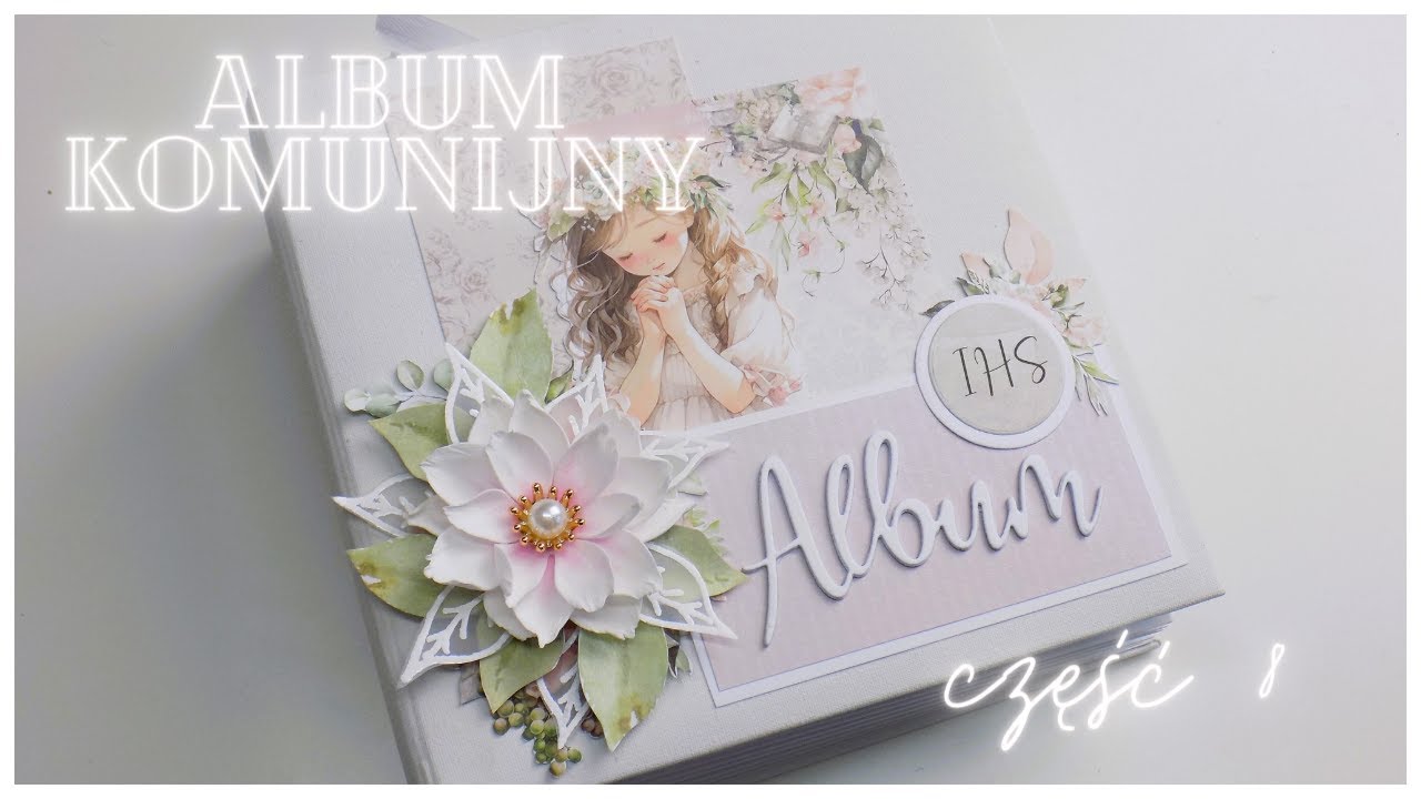 Album komunijny część 8/First Holy Communion/Alchemy Of Art/TUTORIAL ...