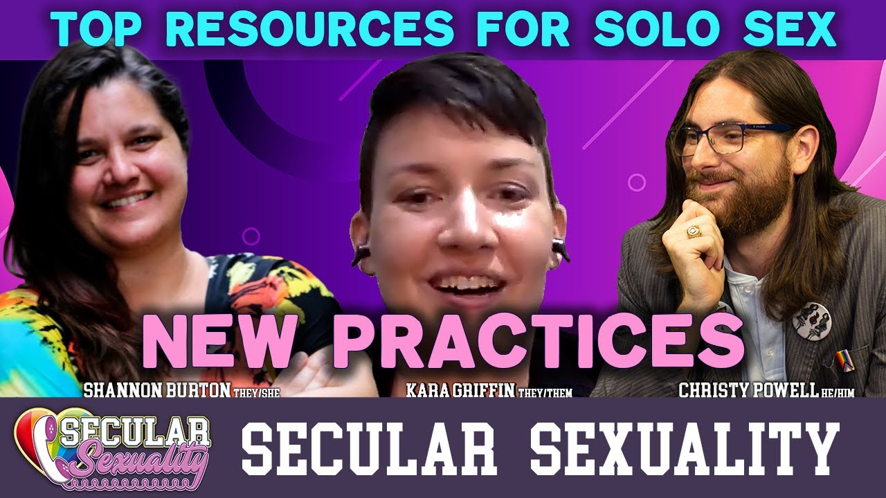 Resources For Exploring Sexuality Secular Sexuality 09 27 Youtube