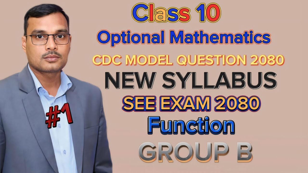 Group B O.Maths SEE Model Question 2080 Function Class 10 - YouTube